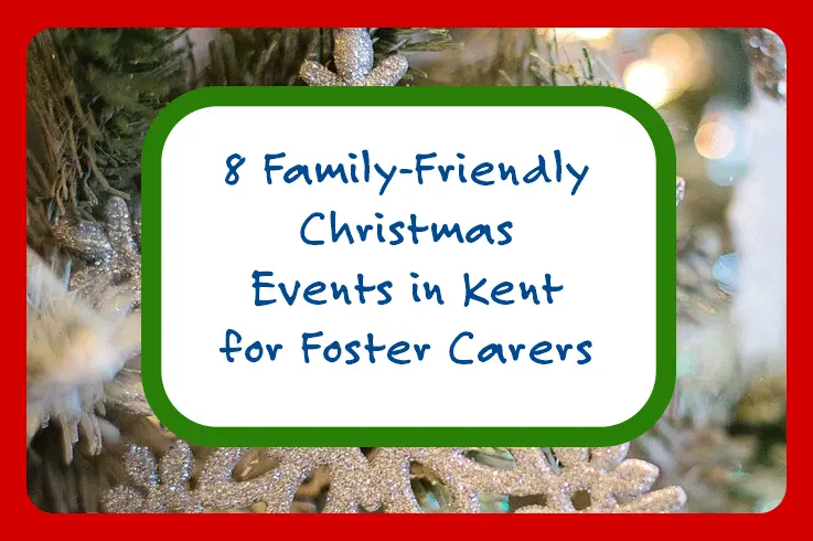 Top 8 Christmas Events in the Kent for Families | Blue Sky Fostering